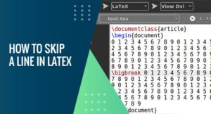 How to Skip a Line in Latex – Linux Hint