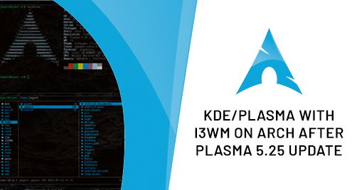 Update broke i3-plasma combo - KDE Plasma - Manjaro Linux Forum