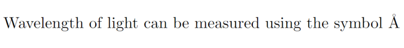 How To Write And Use An Angstrom Symbol In LaTeX how-to-write-and-use-an-angstrom-symbol-in-latex